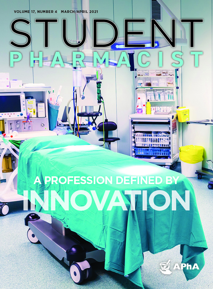 March-April 2021 Student Pharmacist Magazine